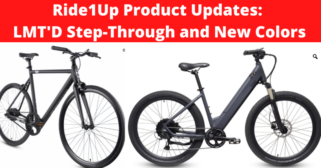 Ride1Up Product Updates: LMT'D Step-Through and New Colors - Ebike Escape
