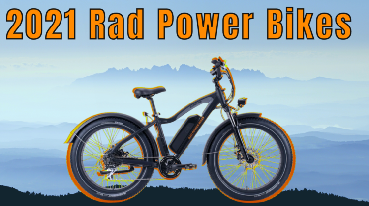 Will Rad Power Bikes Offer 2021 Models? - Ebike Escape