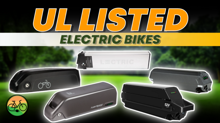 Ebikes and Batteries Certified To UL Standards: Full List - Ebike Escape