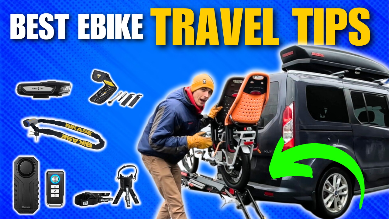 Ultimate Guide to Traveling with an Ebike: Accessories, Tips, and ...